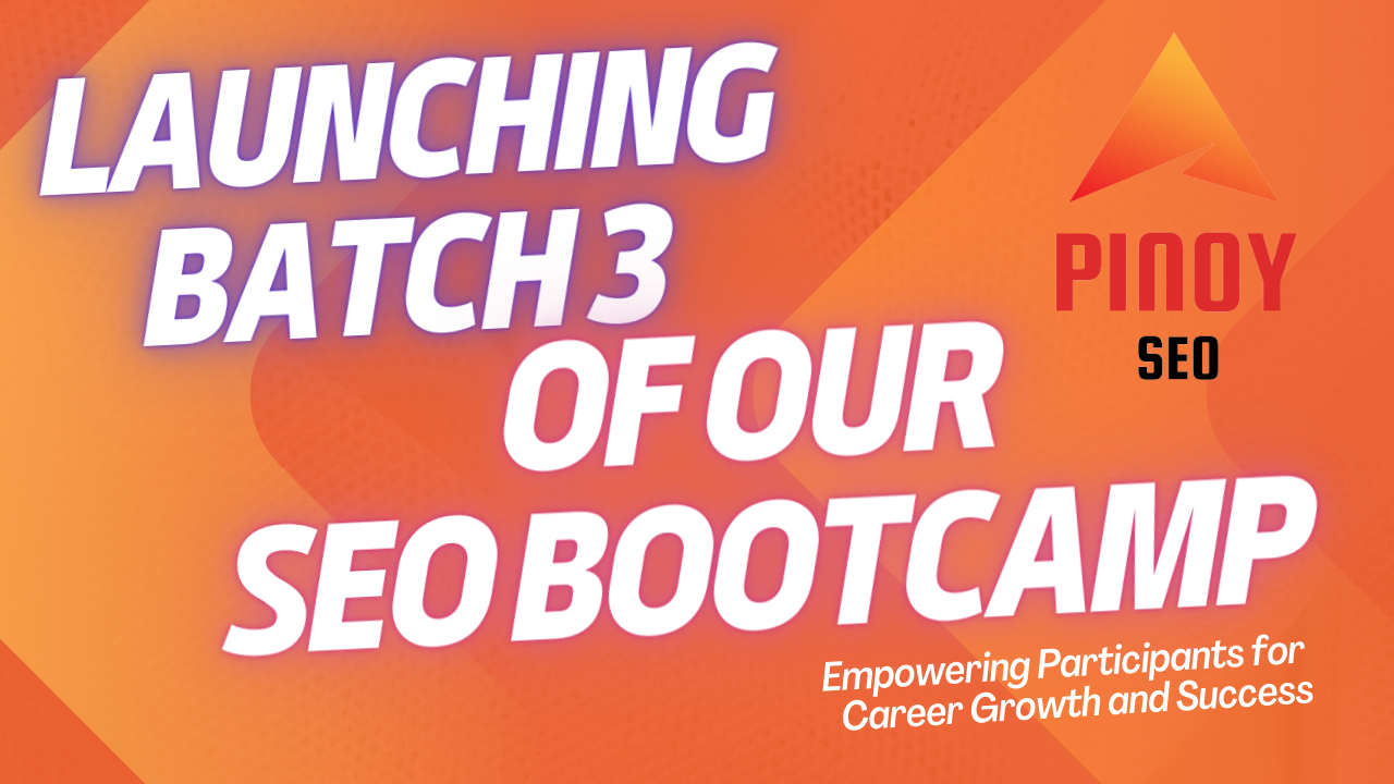 Introducing Batch 3 of Our Online SEO Bootcamp: Developing the Next Generation of SEO ...
