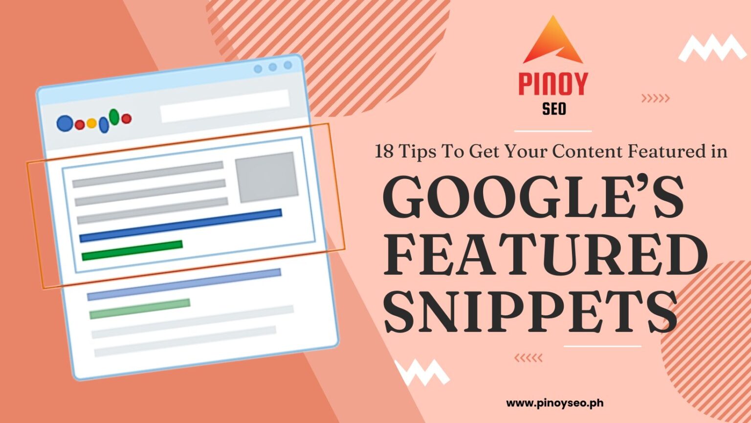 18 Tips To Get Your Content Featured in Google's Featured Snippets - Pinoy SEO